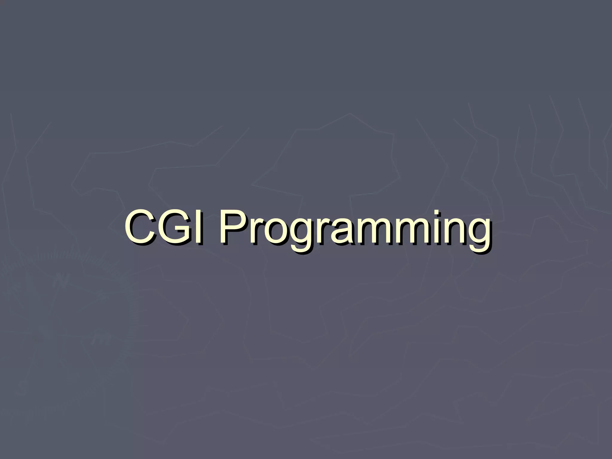 Common Gateway Interface | PPT