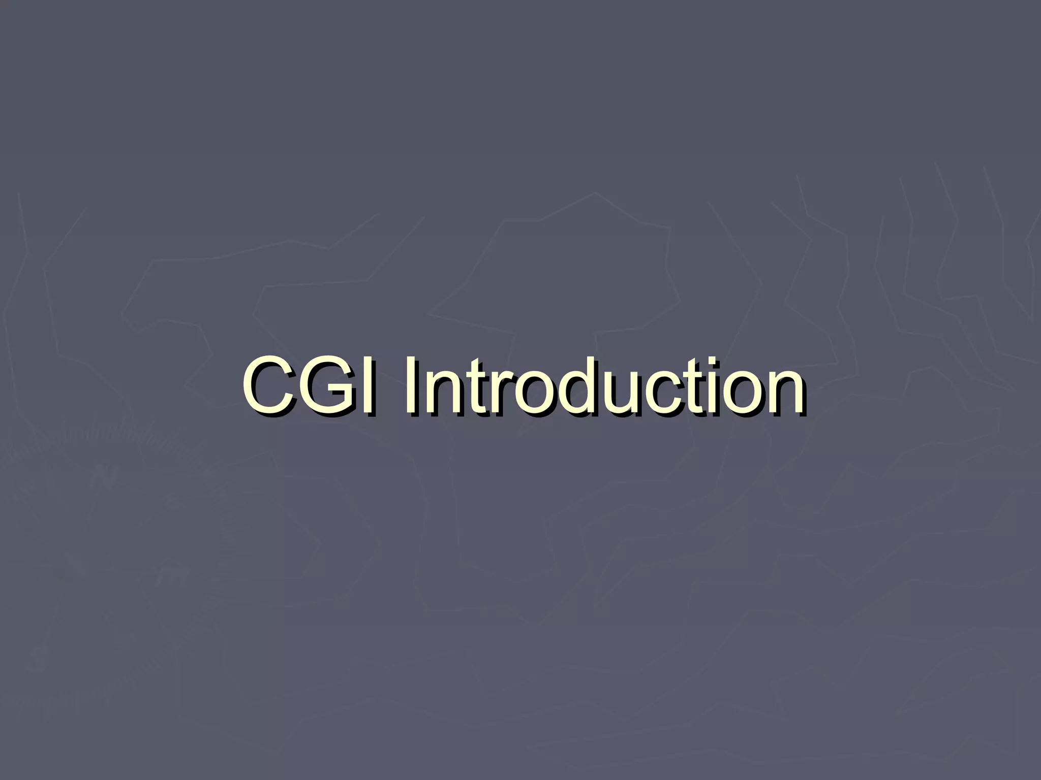 Common Gateway Interface | PPT