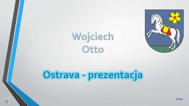 Ostrava wojciech otto | PPTX
