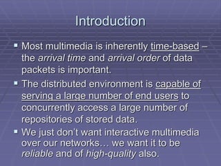 Cgmm presentation on distributed multimedia systems | PPT