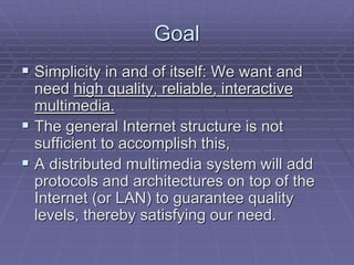 Cgmm presentation on distributed multimedia systems | PPT