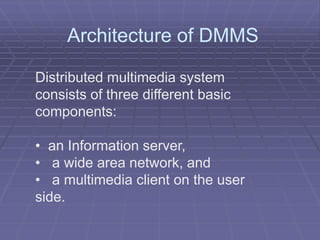Cgmm presentation on distributed multimedia systems | PPT