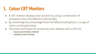 Computer graphics - colour crt and flat-panel displays | PPT