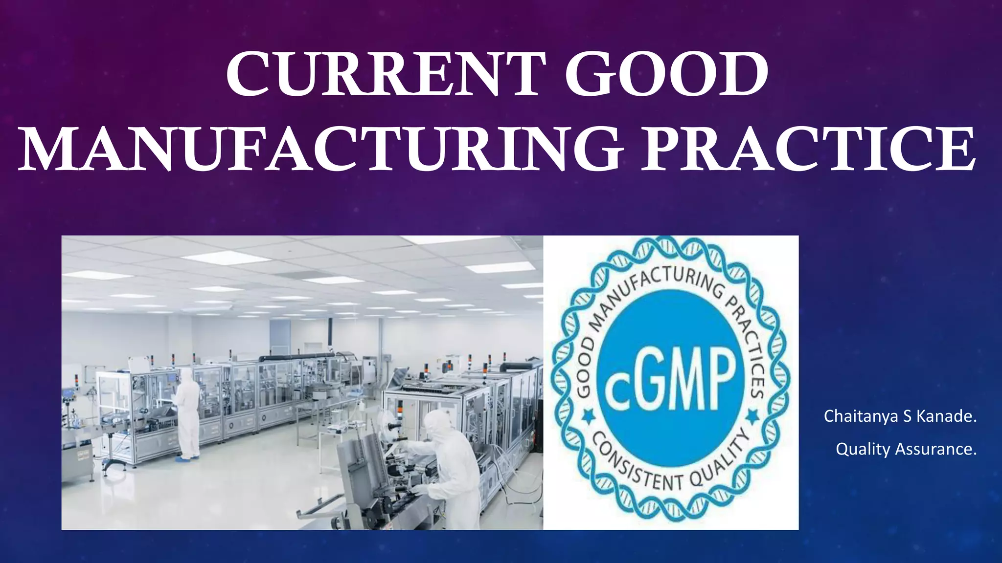 Current Good Manufacturing Practice | PDF