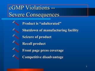Good Manufacturing Practice (“GMP”) Compliance.ppt