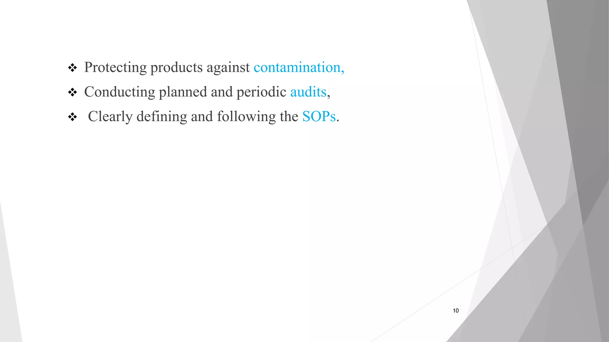 Objectives , policies and principles of cGMP guidelines in ...
