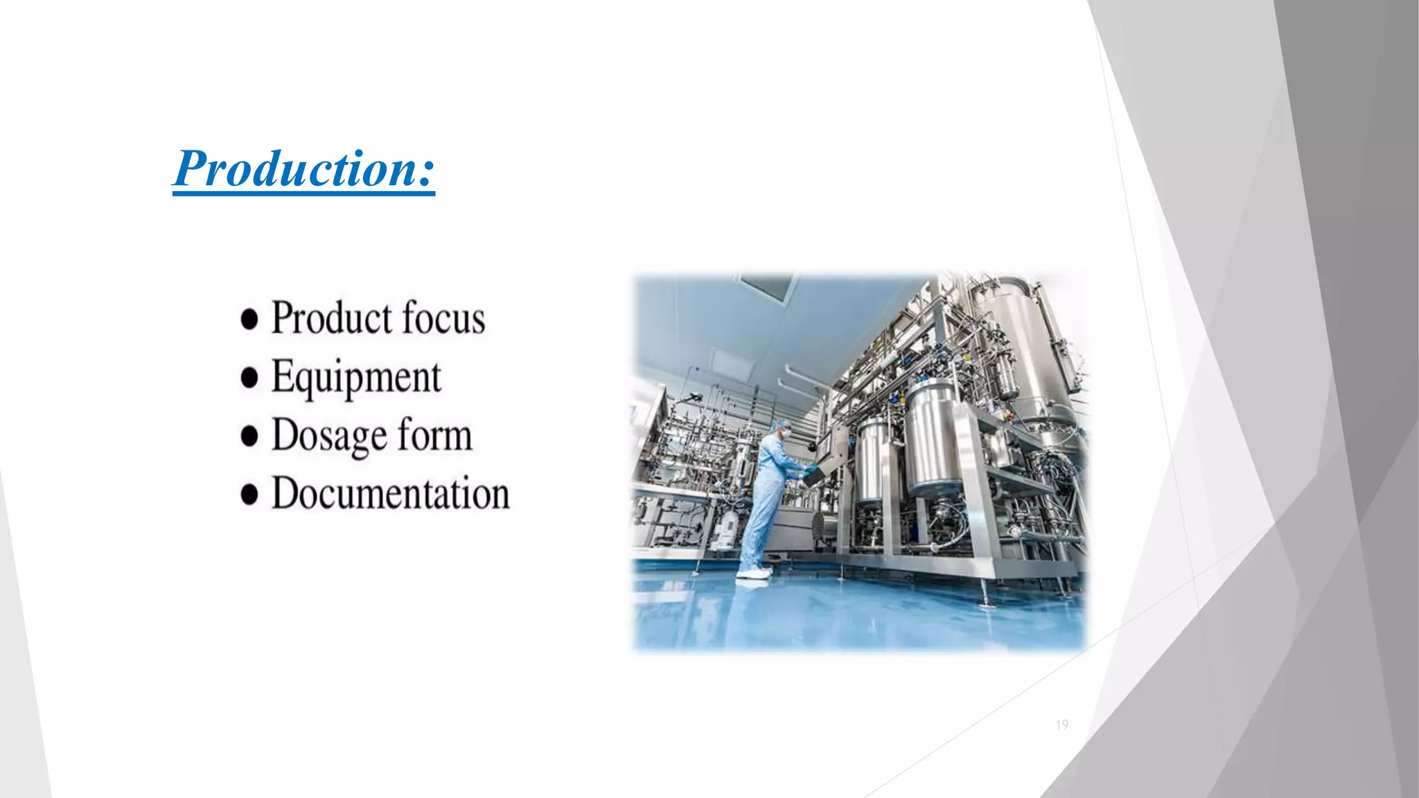 Objectives , policies and principles of cGMP guidelines in ...