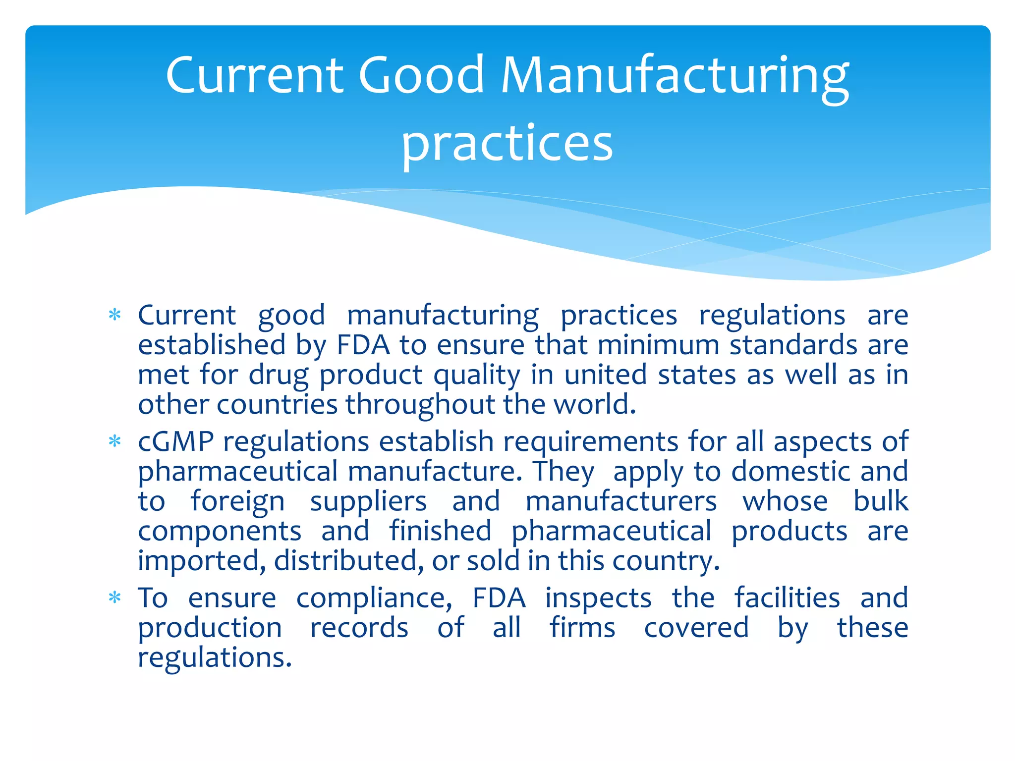 current Good Manufacturing Practices (cGMP) | PPTX