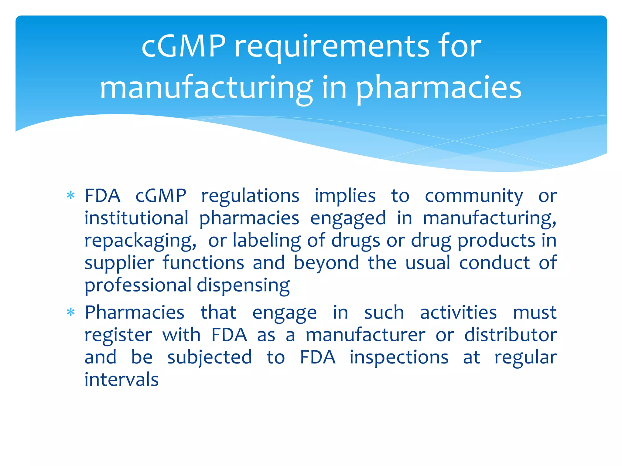 current Good Manufacturing Practices (cGMP) | PPTX