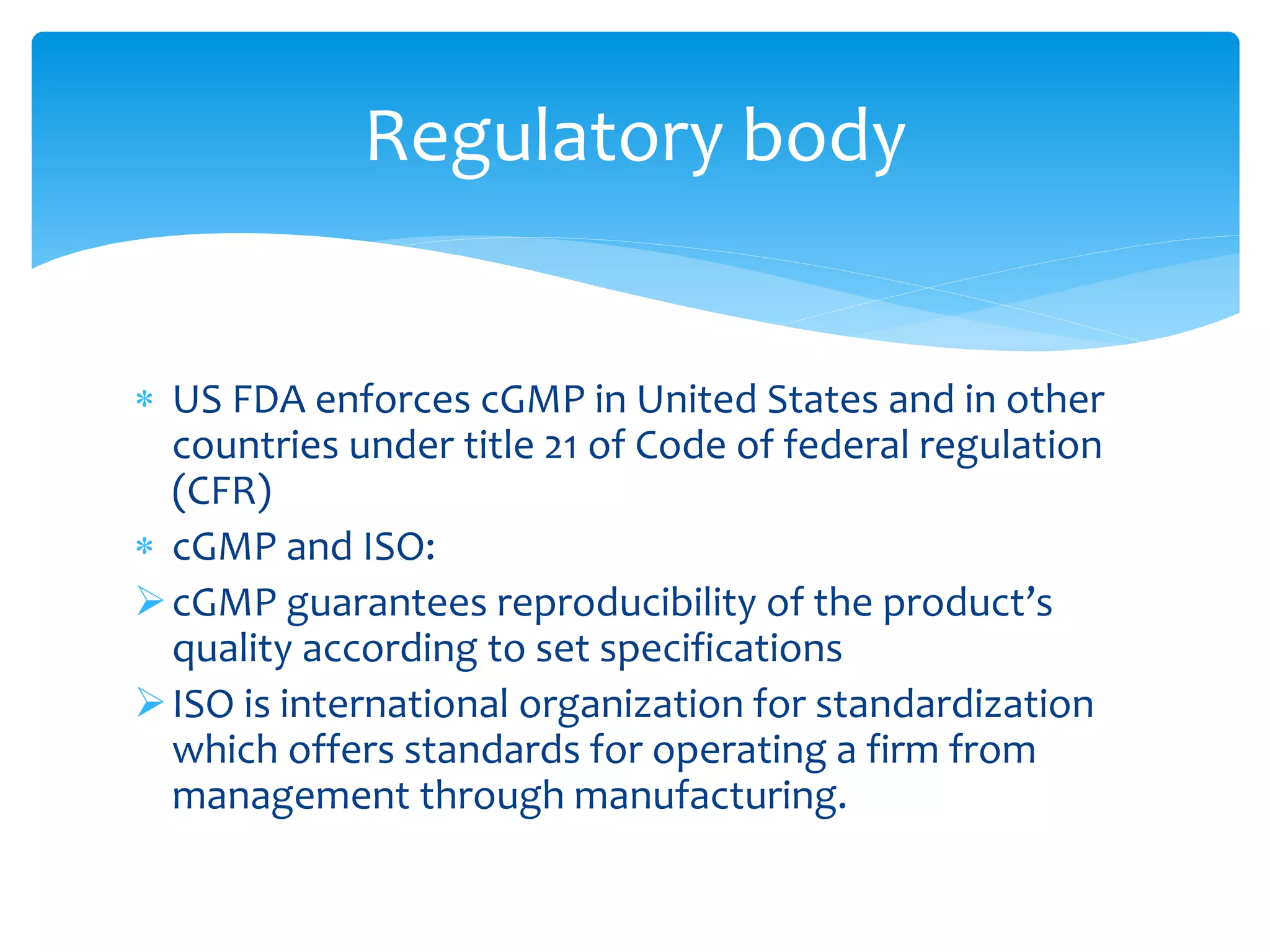 current Good Manufacturing Practices (cGMP) | PPTX