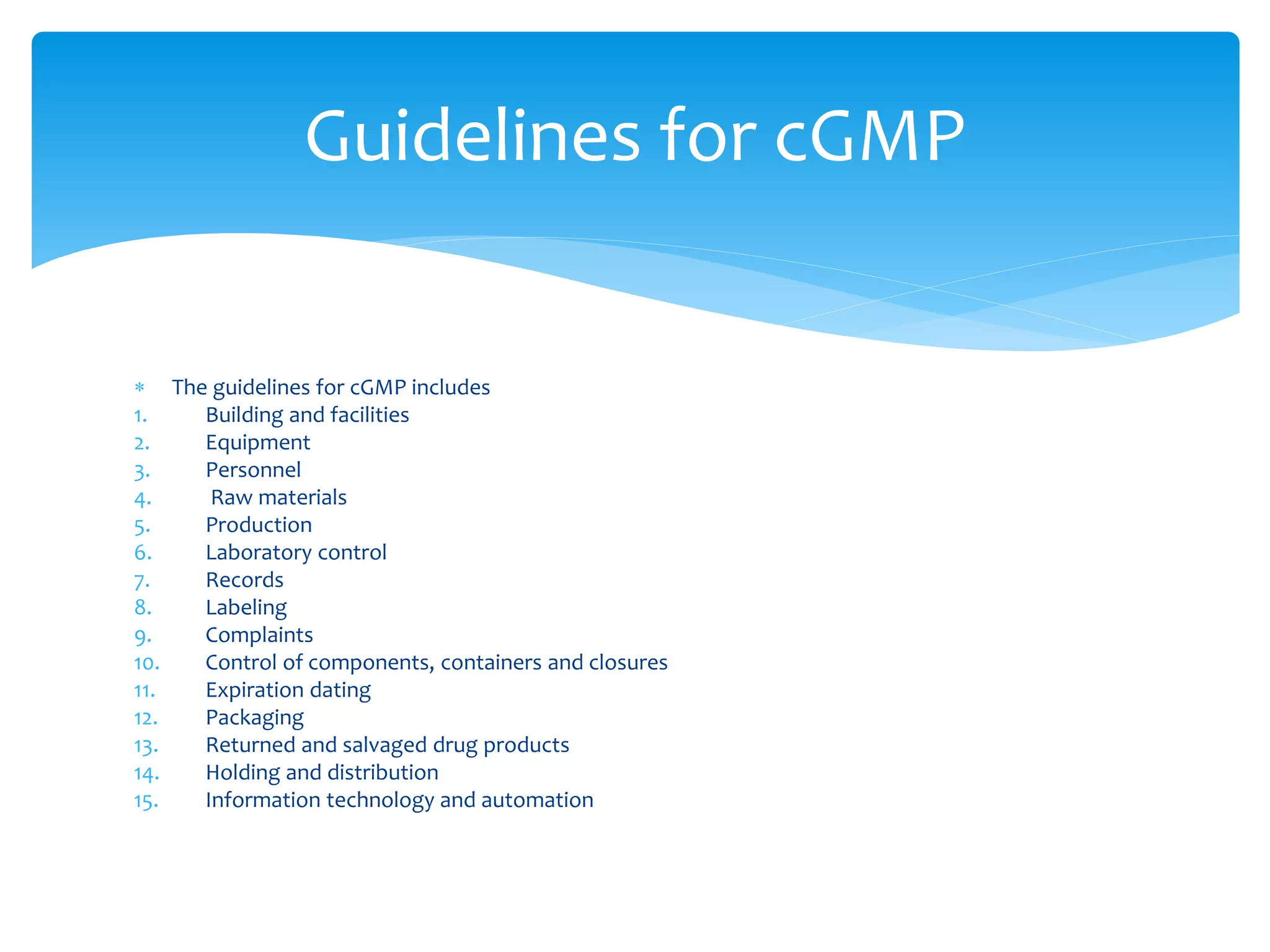 current Good Manufacturing Practices (cGMP) | PPTX