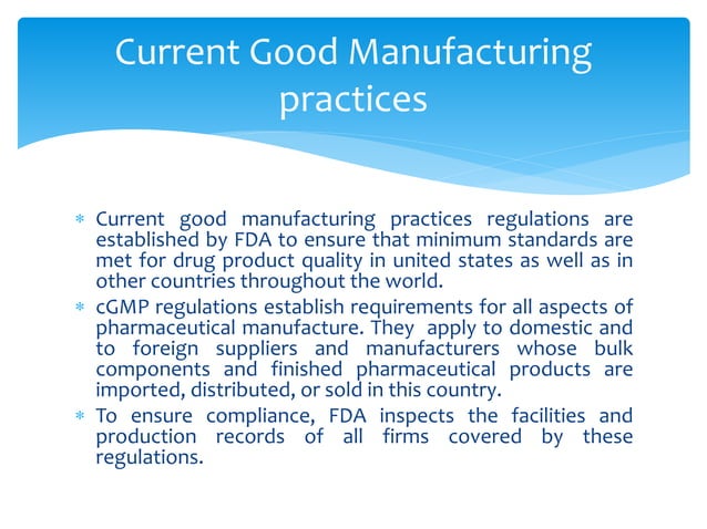 current Good Manufacturing Practices (cGMP) | PPTX