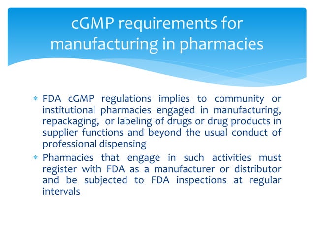 current Good Manufacturing Practices (cGMP) | PPTX