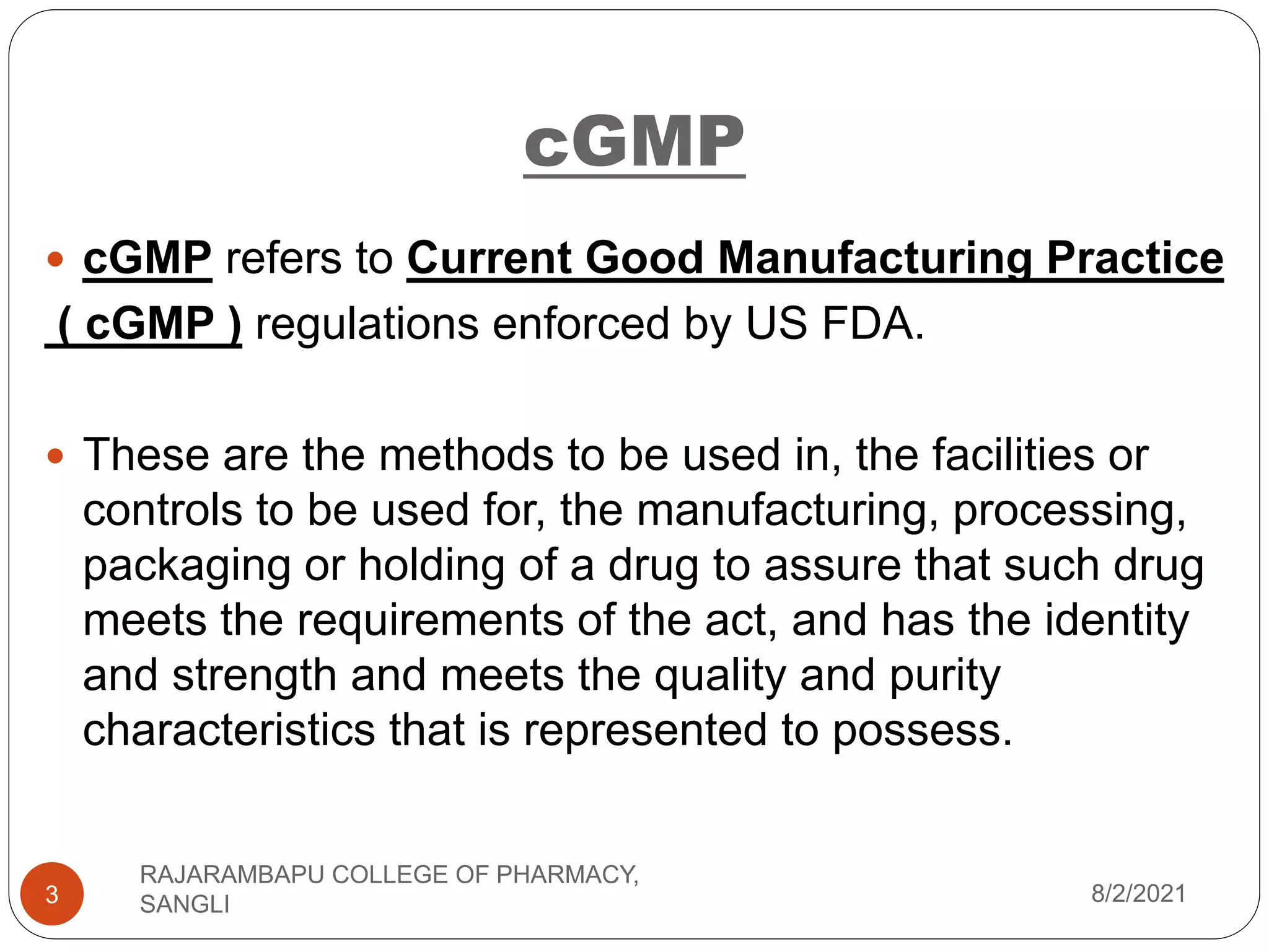 cGMP PRESENTATION [ Objectives ; Comparision ; Layout ] | PPTX
