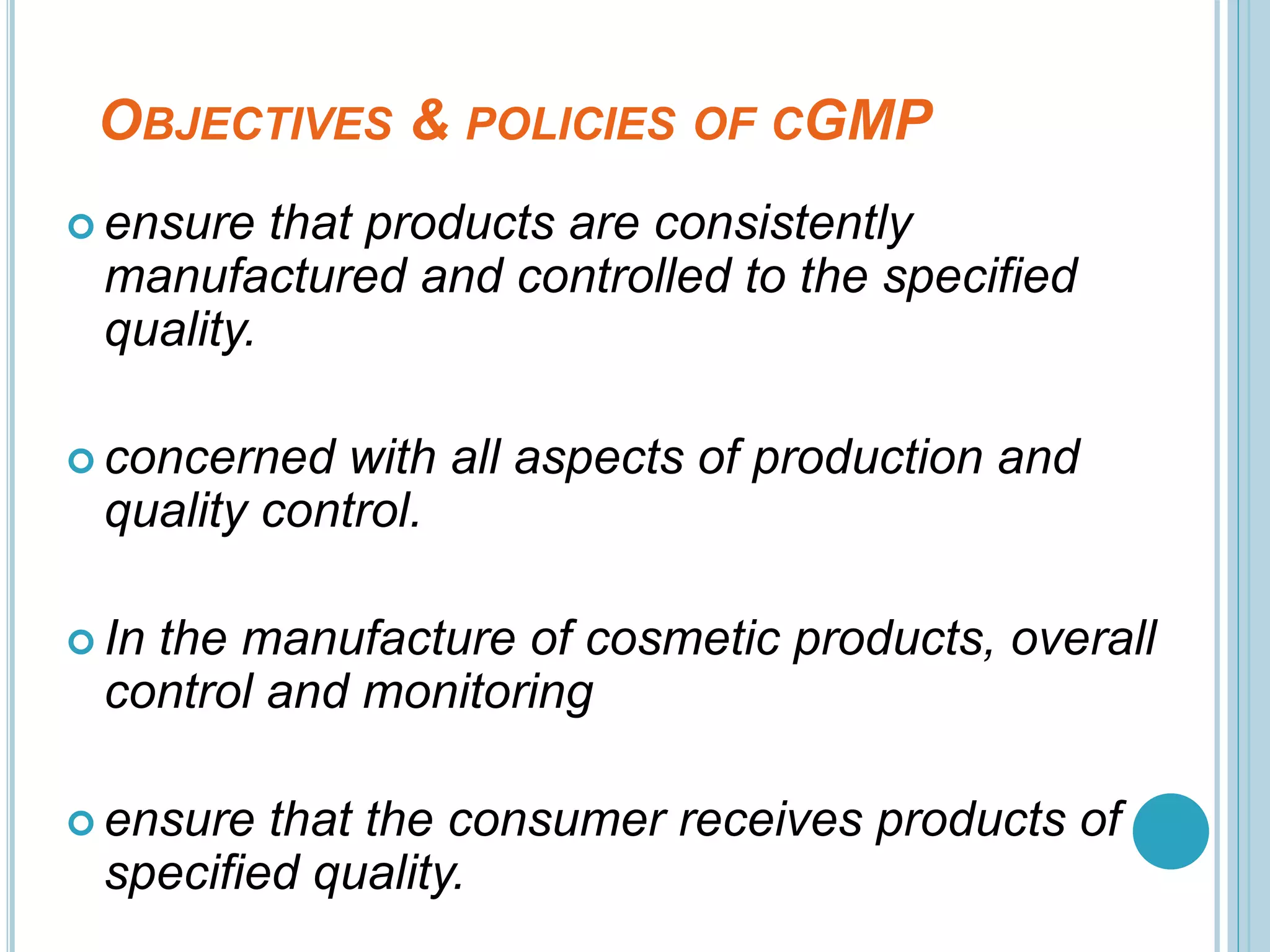 Current Good Manufacturing Practices(cGMP) and industrial management | PPTX