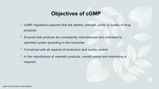 cGMP AND INDUSTRIAL MANAGEMENT OVERVIEW.pptx
