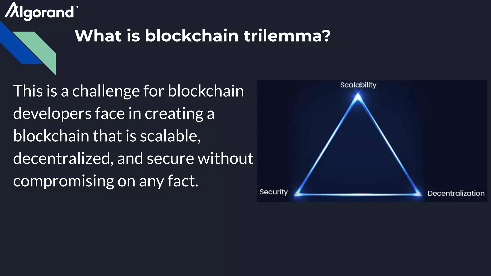 Lets learn the_importance_of_trilemma_in_blockchain_by_algorand | PPT