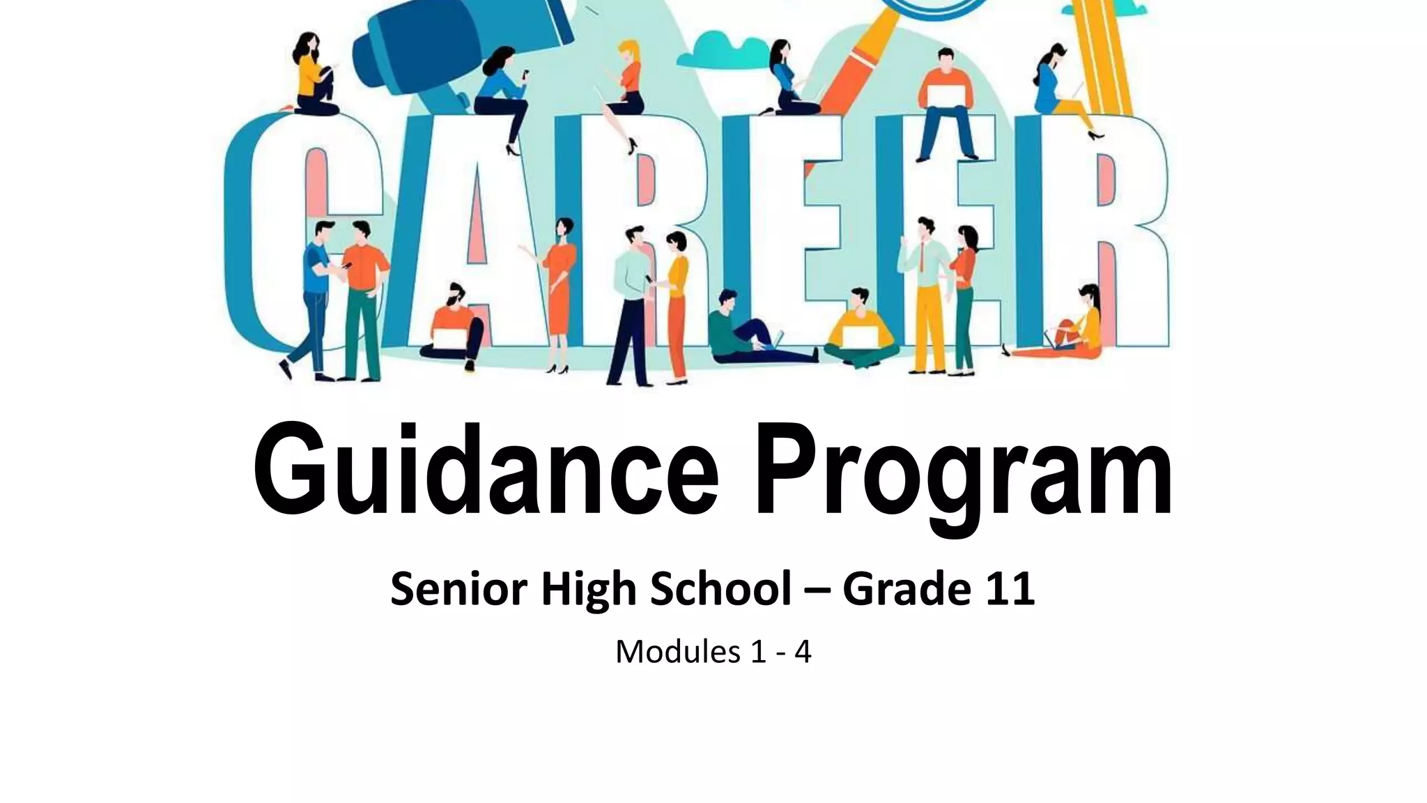 CGP GRADE 11 (MODULE 1-4)-1.pptx