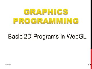 Cgp lecture2 graphics_standard, opengl | PPT