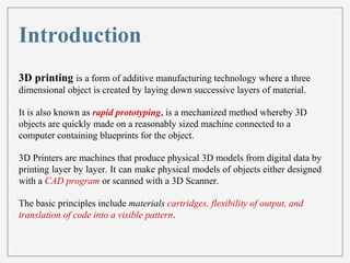 3D Printing | PPT | 3-D Graphics | Computer Software and Applications