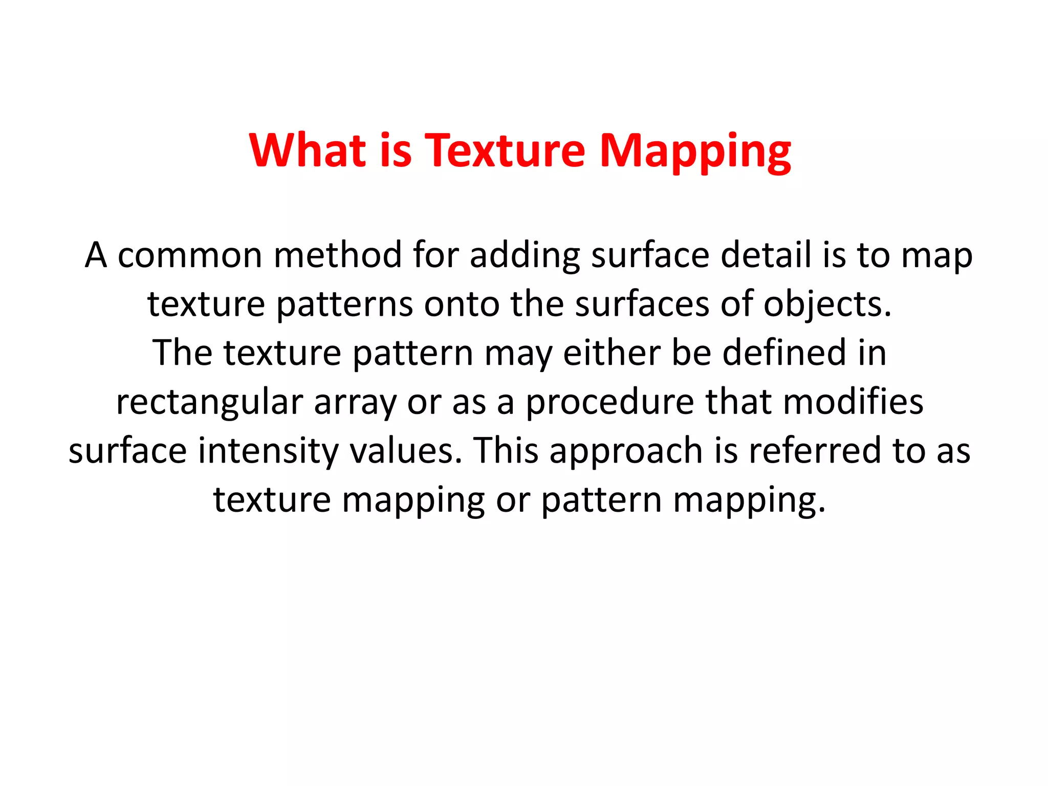 texture mapping in computer graphics | PPTX