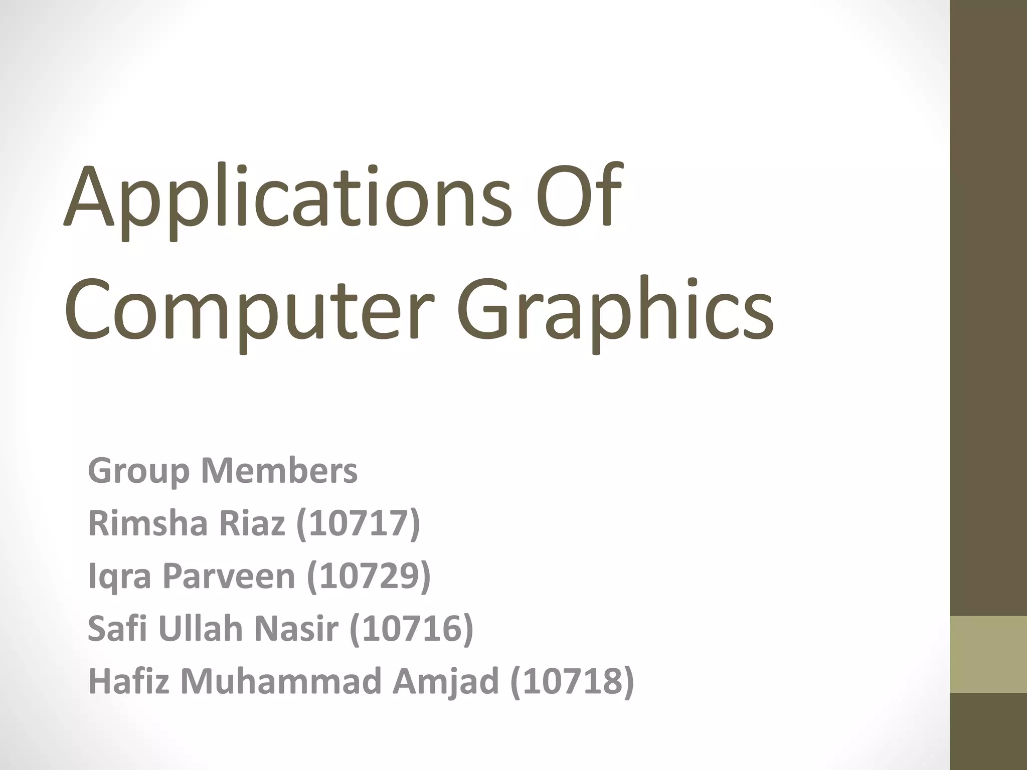 Applications Of Computer Graphics | PPTX