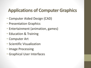 Applications Of Computer Graphics | PPTX