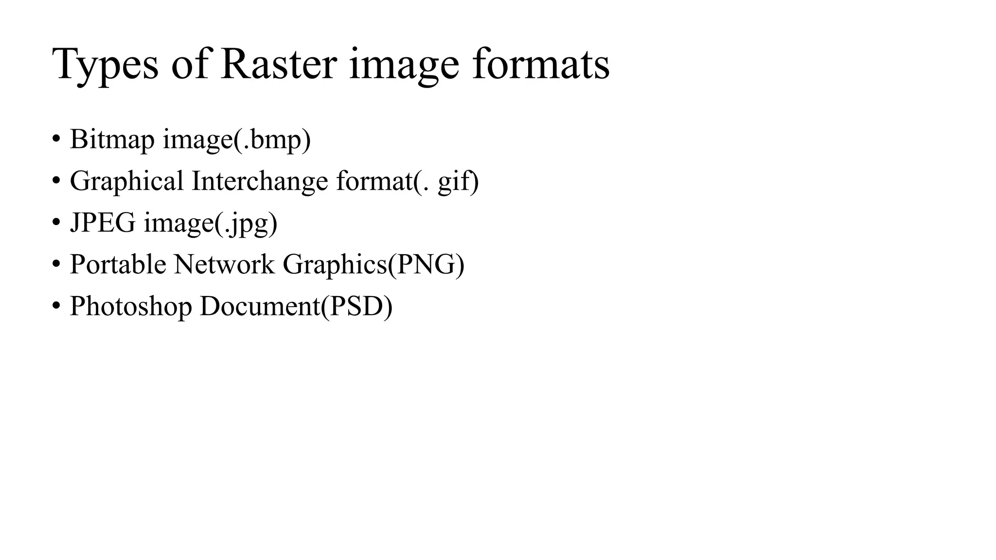 CG presentation image file formats and its types | PPTX