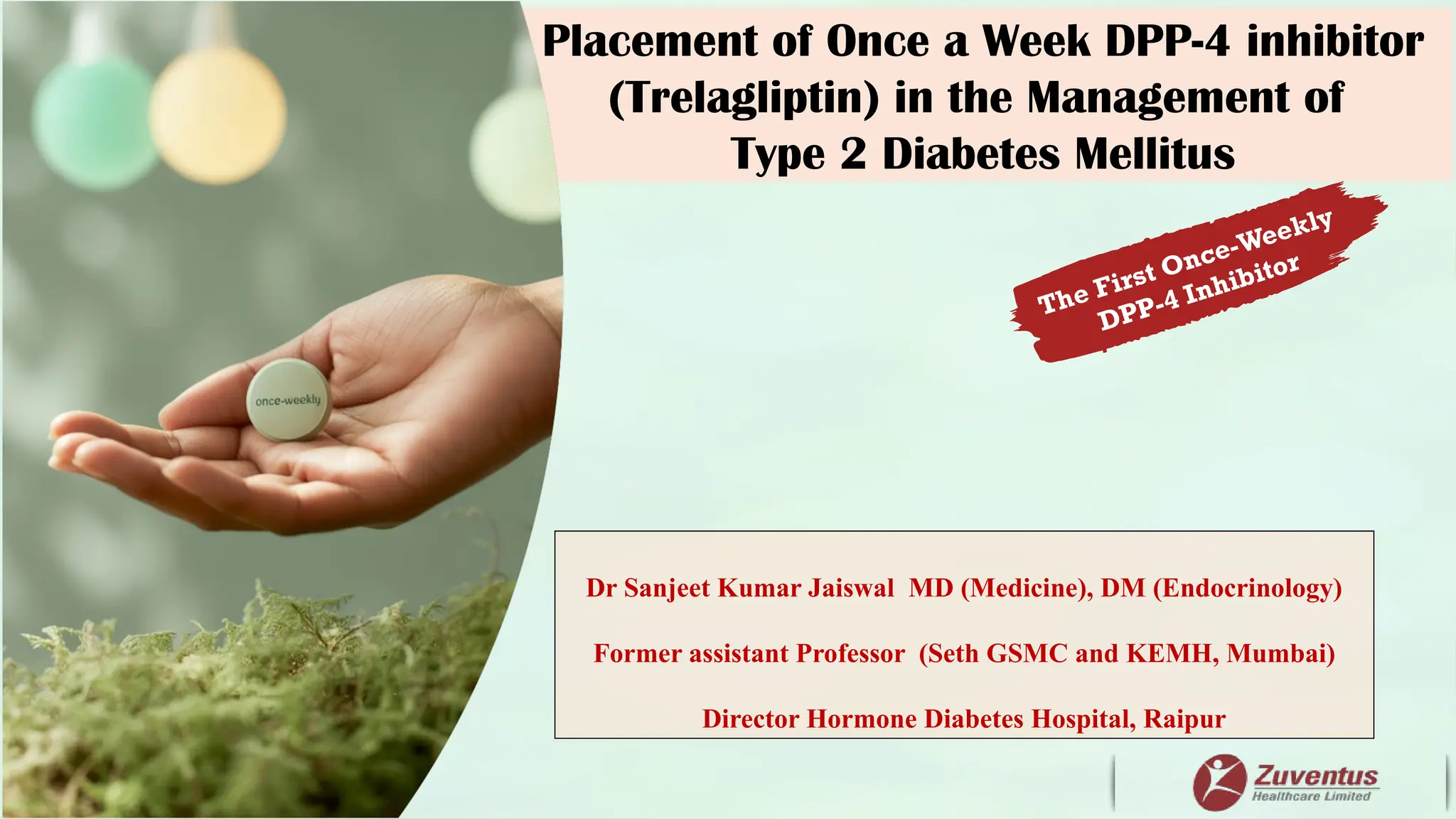 cgrssdi 2025.pptx TRELAGLIPTINE ONCE A WEEK DPP4 I | PPTX