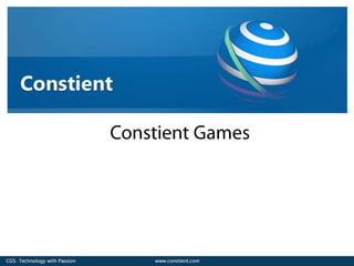 Constient Global Solutions - Game development | PPTX