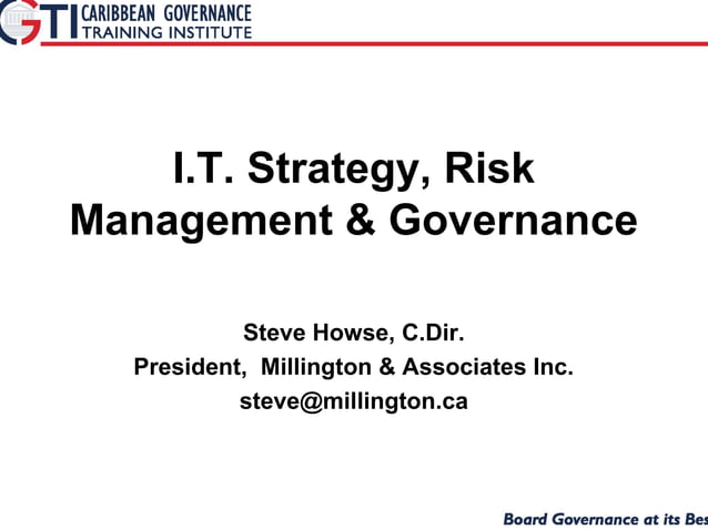 Role of The Board In IT Governance & Cyber Security-Steve Howse | PPT
