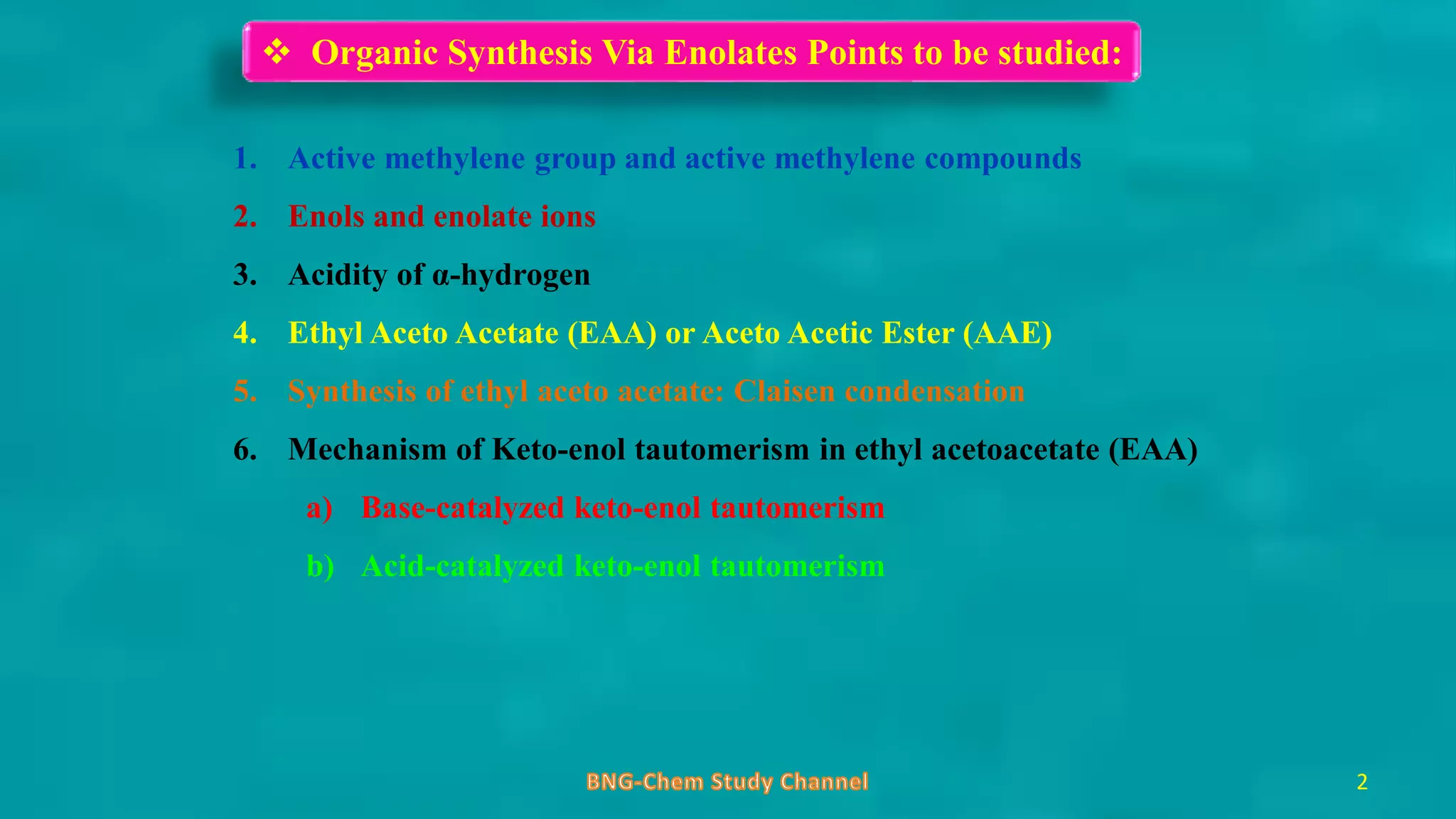 CH-03-Module-1-Introduction of Organic Synthesis Via Enolates | PPTX