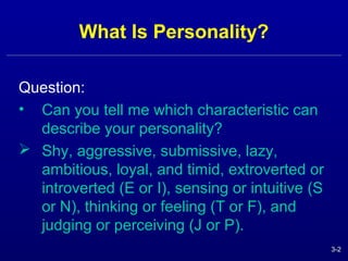 Ch 03 personality and values | PPT