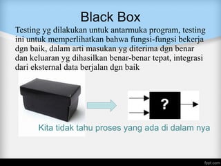 Ch 04 Metode pengujian Black Box dan White Box | PDF