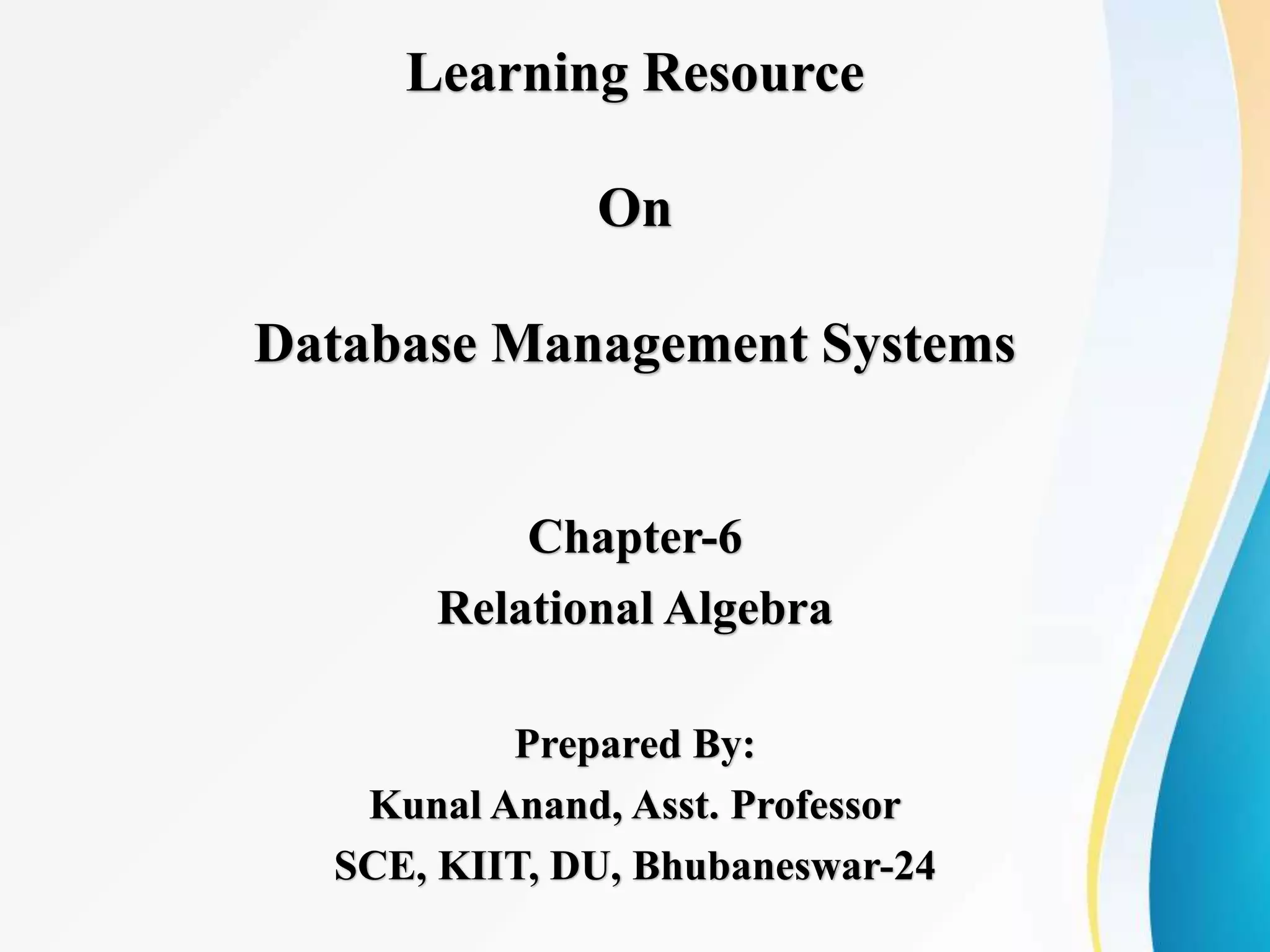 Chapter-6 Relational Algebra | PPTX
