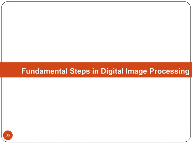 ch-1.1 image processing fundamentals.pptx