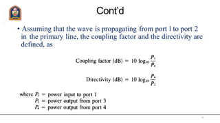 direction coupler in microwave engineering | PPTX