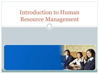 ch-1-introduction-of-hrm.ppt human resource management introduction | PPT