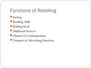 Ch. 1 introduction of retail | PPT | Retail Industry | Industries