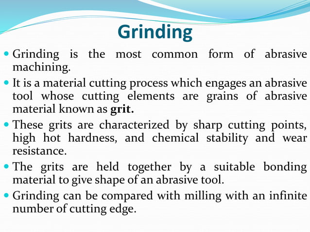 Ch 10 grinding and finishing | PPTX