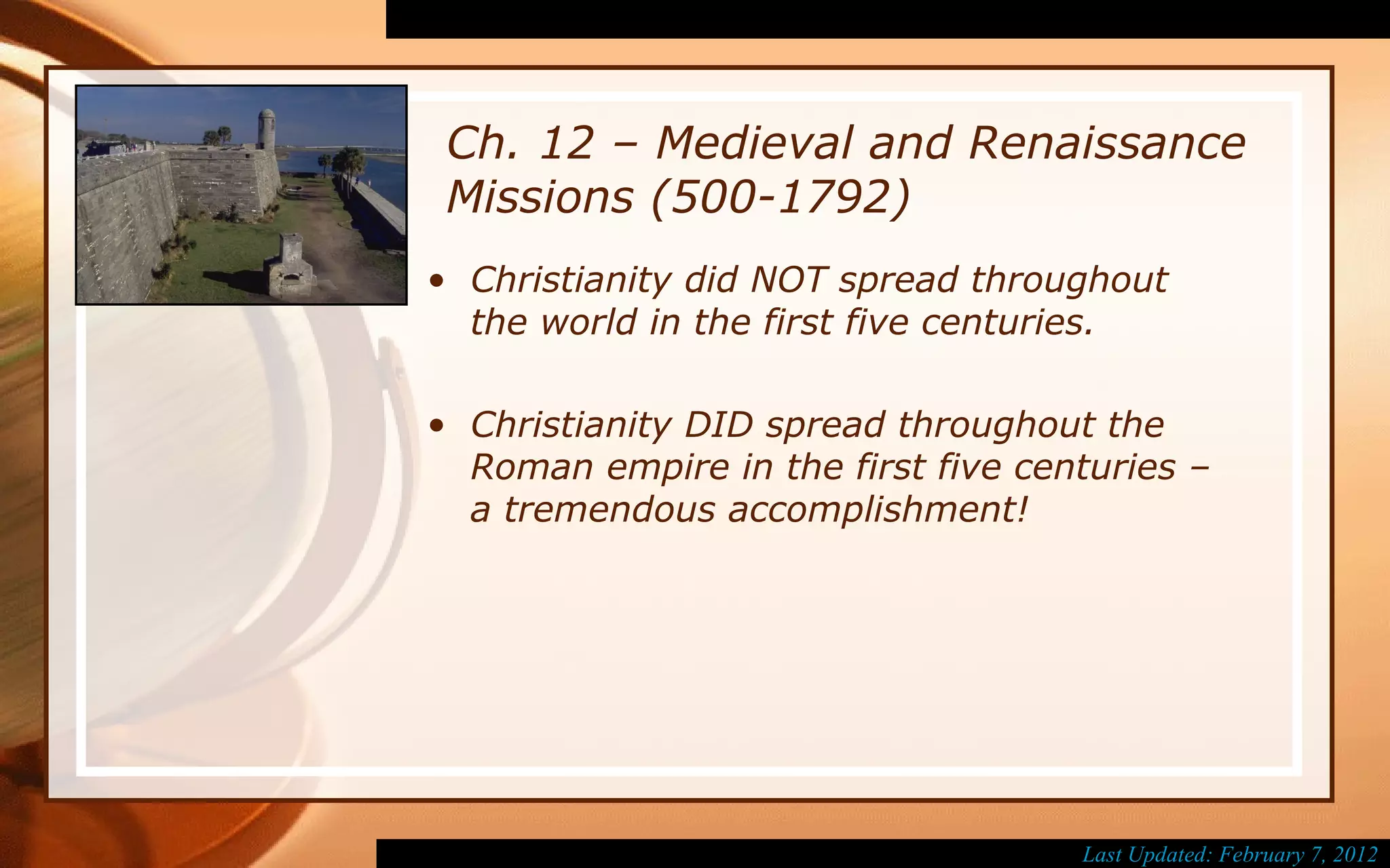 Ch.12 medieval and renaissance missions | PPT