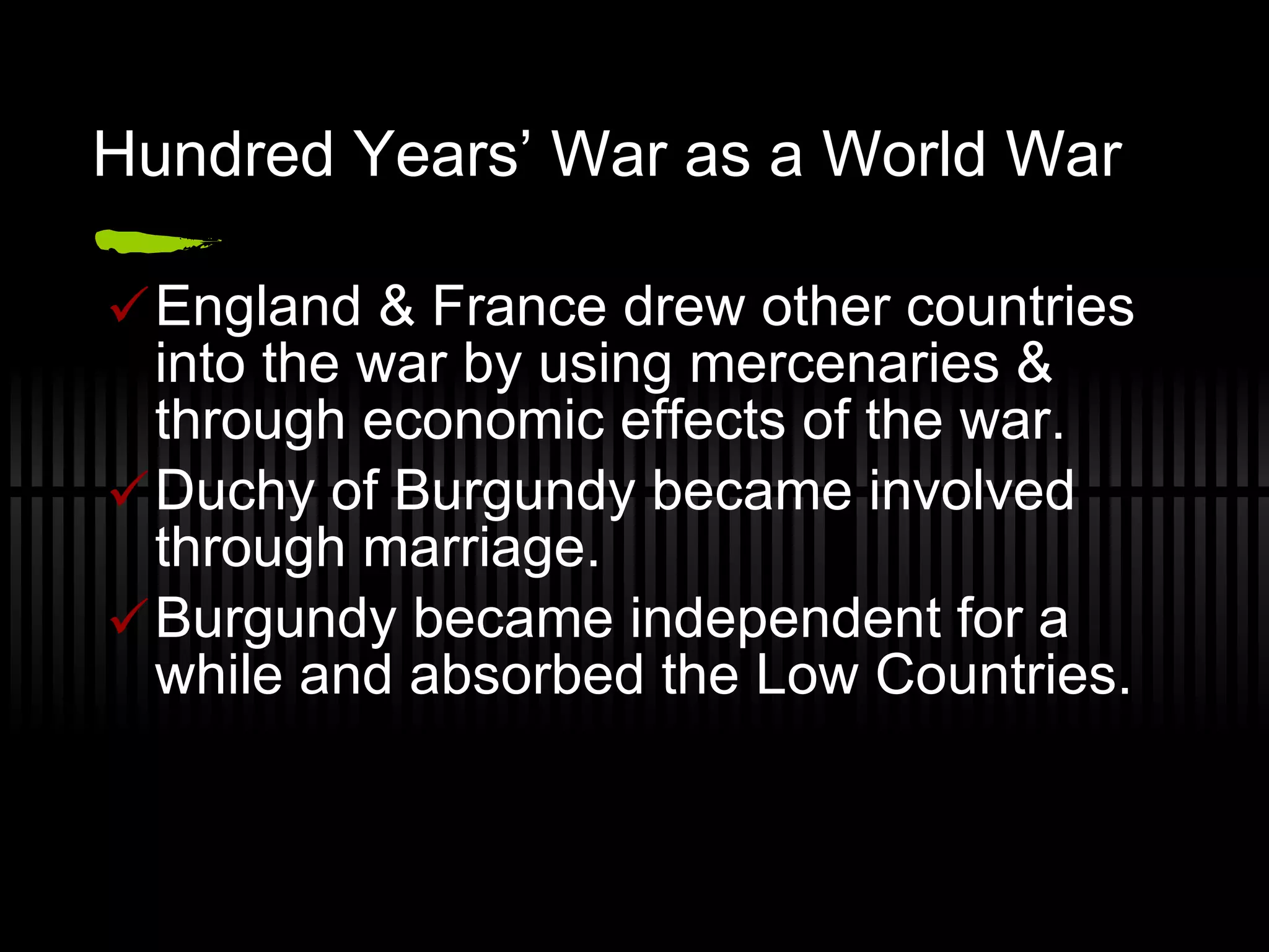 Ch. 13 hundred years war | PPT