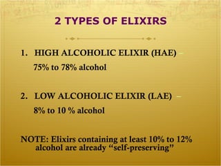 Ch.13 part 2 syrups, elixirs, spirits | PPT