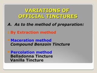 Ch.13 part 5 tinctures, extracts | PPT