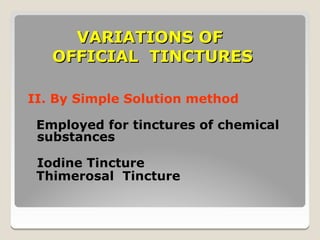 Ch.13 part 5 tinctures, extracts | PPT