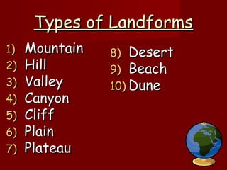 Ch.5.less.1.how can we describe earth's features (landforms) | PPT