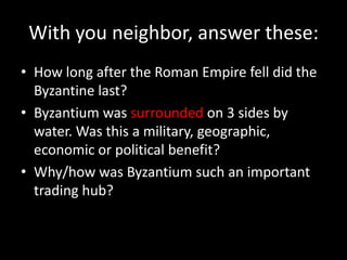 Byzantine Empire -- 7th Grade SS | PPTX