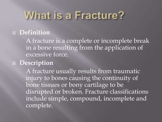 SP14 BIO120 CH4 Fractures | PPT