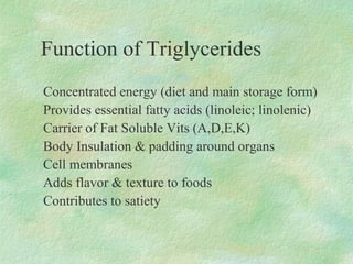 Ch. 5 fat types functions | PPT | Chemistry | Science