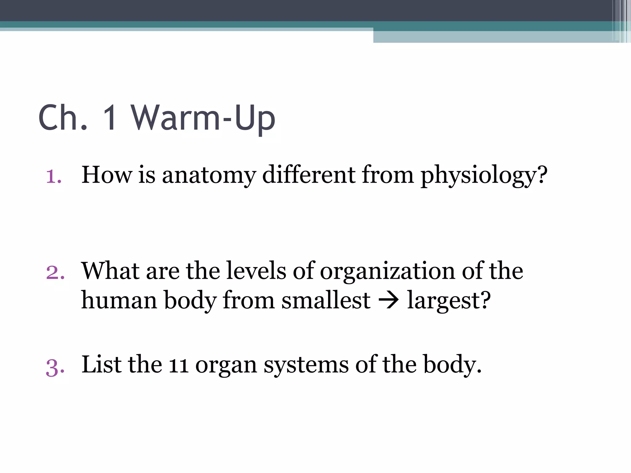 Anatomy & Physiology Lecture Notes - Ch. 1 introduction | PPT